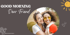 150+ Good Morning Messages to Brighten Someone’s Day